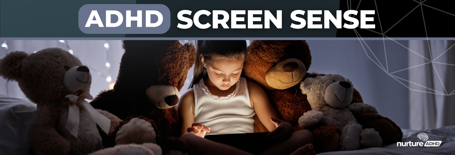 ADHD Screen Sense - Nurture ADHD